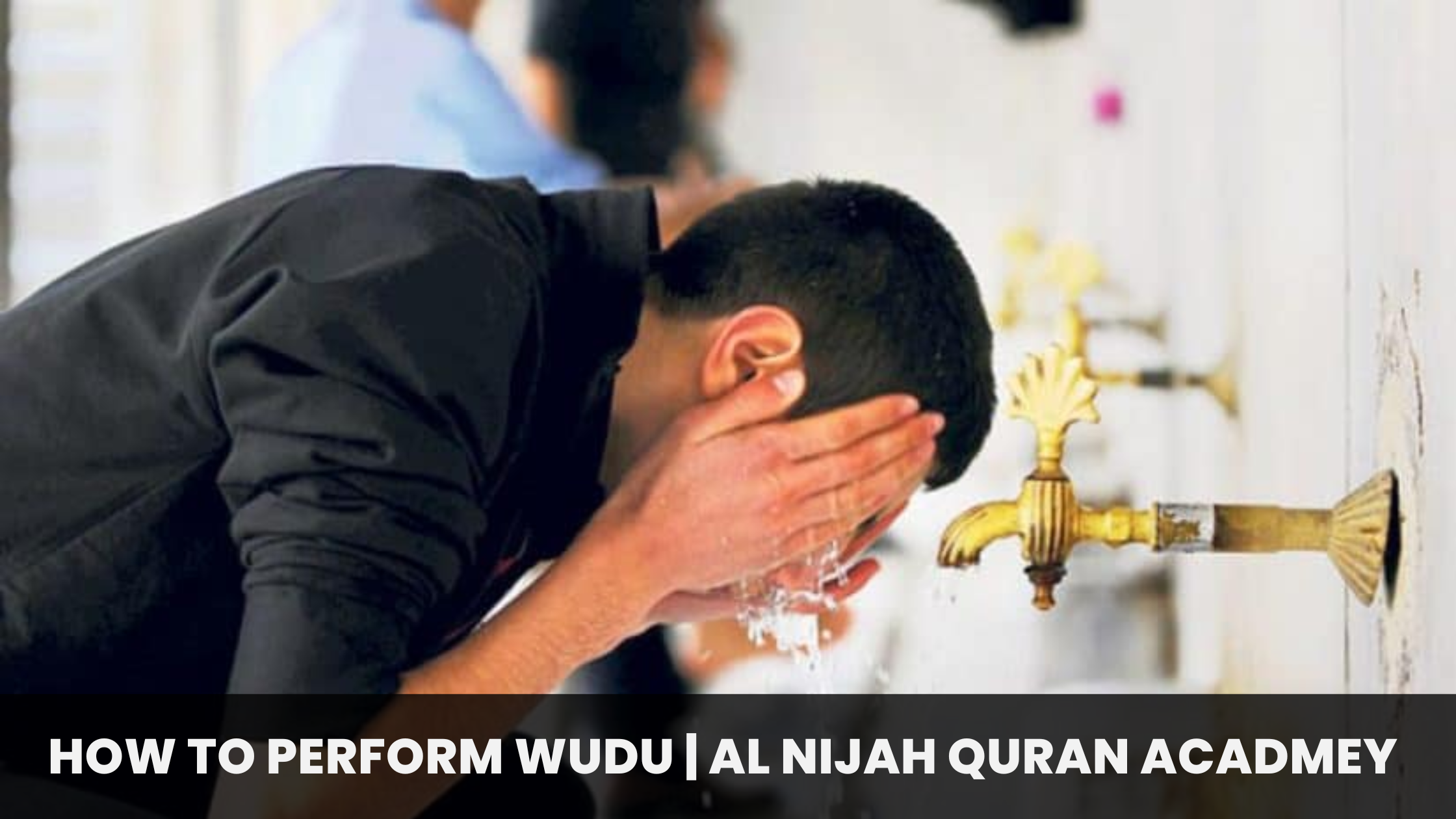 How to Make Wudu: Complete Step-by-Step Guide [2025]